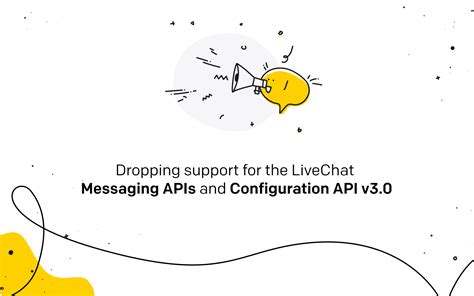 Dropping Support For V Of The Livechat Messaging And Configuration Apis