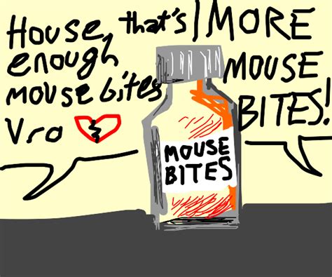 Mouse Bite Overdose Drawception