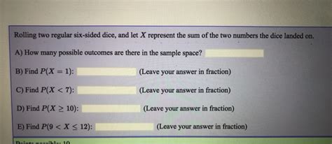 Solved Rolling Two Regular Six Sided Dice And Let X