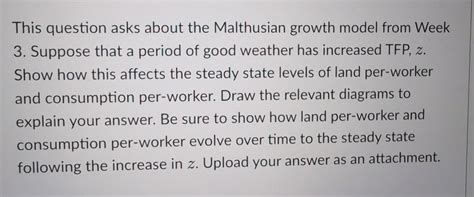 solved this question asks about the malthusian growth model
