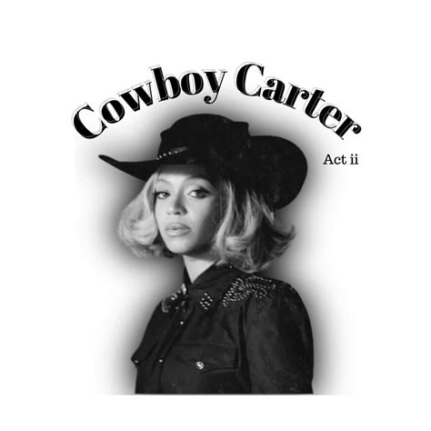 Cowboy Carter Png Character Instant Download Inspire Uplift