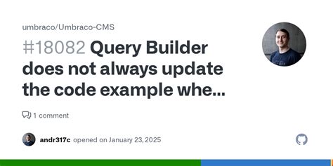 Query Builder Does Not Always Update The Code Example When Selecting A Property · Issue 18082