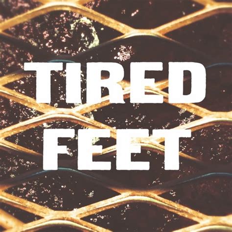 Stream Tired Feet By Turtlejo Listen Online For Free On Soundcloud