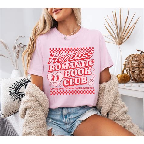 Hopeless Romantic Book Club T Shirt Comfort Colors Book Merch