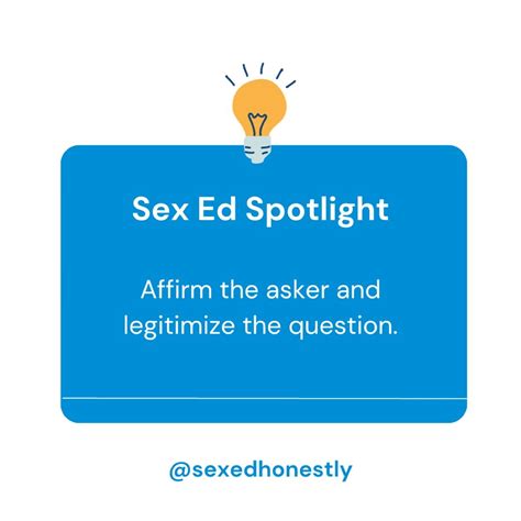 Answer On Linkedin Sex Ed Spotlight Some Ways To Affirm The Asker Include Saying “im…