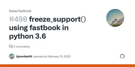 freeze support using fastbook in python 3 6 · issue 498 · fastai
