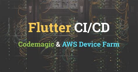 Flutter Cicd With Codemagic Sylph And Aws Device Farm