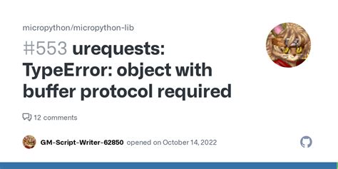 Urequests Typeerror Object With Buffer Protocol Required · Issue 553 · Micropython