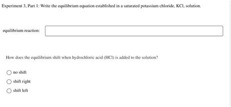 Solved Experiment Part Write The Equilibrium Equation Chegg Com