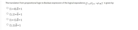 Solved The Translation From Propositional Logic To Boolean