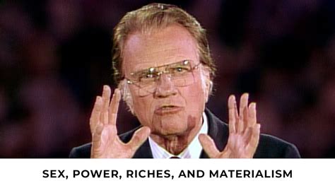 Sex Power Riches And Materialism Billy Graham Classic Sermon