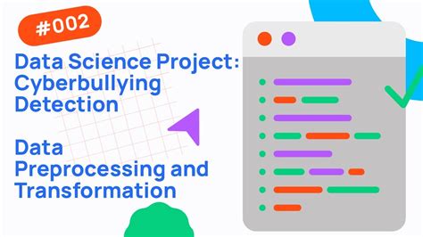 Cyberbullying Detection Part Ii Data Preprocessing And Transformation Youtube