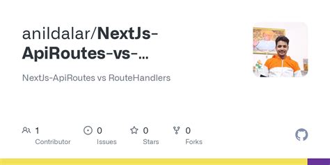 Github Anildalarnextjs Apiroutes Vs Routehandlers Nextjs Apiroutes