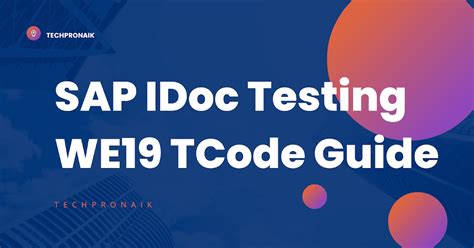 SAP IDoc Testing WE19 TCode Guide