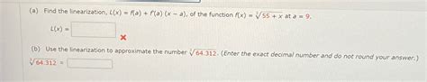Solved A Find The Linearization L X F A F A X A Chegg
