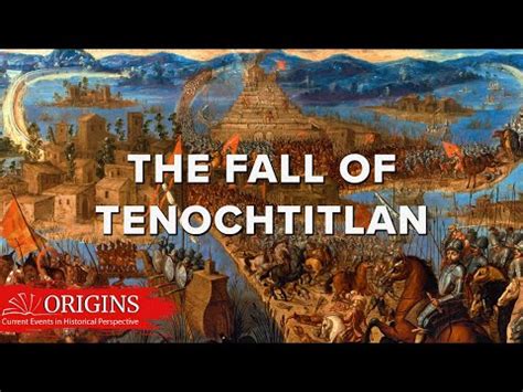 The Fall Of Tenochtitlan Youtube