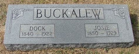 Alexander “dock” Buckalew 1840 1922 Find A Grave Memorial
