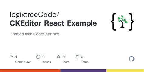 GitHub LogixtreeCode CKEditor React Example Created With CodeSandbox