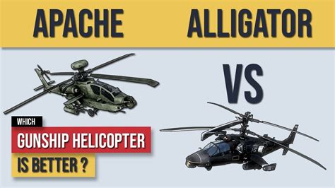 Ah 64 Apache Vs Ka 52 Alligator Which Is Better Youtube