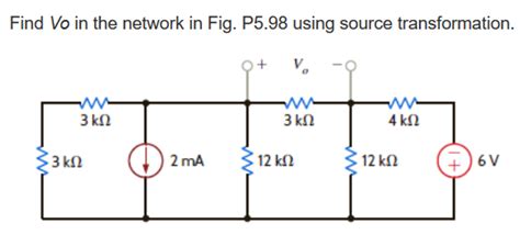 Solved Find Vo In The Network In Fig P598 Using Source