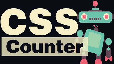 Css 3 Dersleri 33 Counter Sayaç Yapımı Youtube
