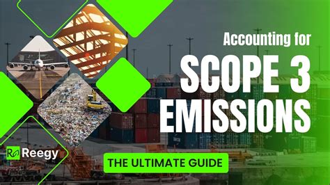What Are Scope 3 Emissions In Carbon Accounting The Ultimate Guide 2024 Reegy