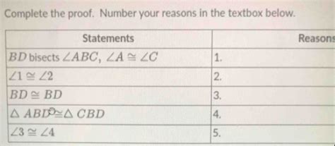 Complete The Proof Number Your Reasons In The Textbox Below Ns Others