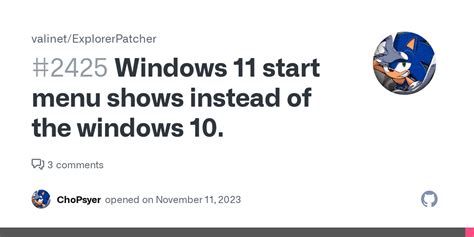 Windows 11 Start Menu Shows Instead Of The Windows 10 · Issue 2425 · Valinetexplorerpatcher