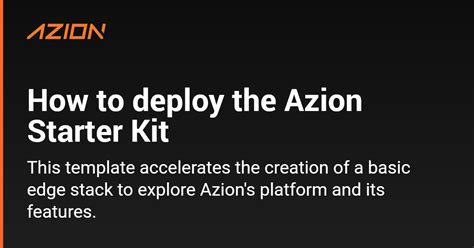 How To Deploy The Azion Starter Kit Azion Documentation