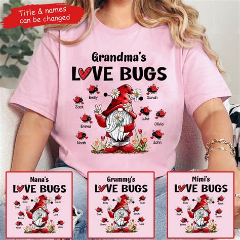 Gnome Grandma‘s Love Bugs Personalized Custom T Shirt Valentines