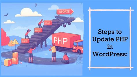How To Update The Php Version In Wordpress Topwpblog