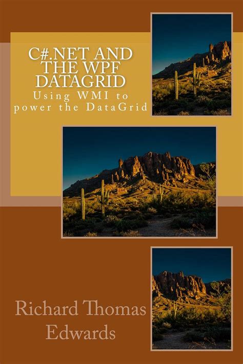 Amazon Cnet And The Wpf Datagrid Using Wmi To Power The Datagrid English Edition Kindle