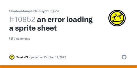 An Error Loading A Sprite Sheet · Issue 10852 · Shadowmariofnf