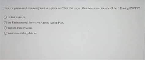 Solved Tools The Government Commonly Uses To Regulate