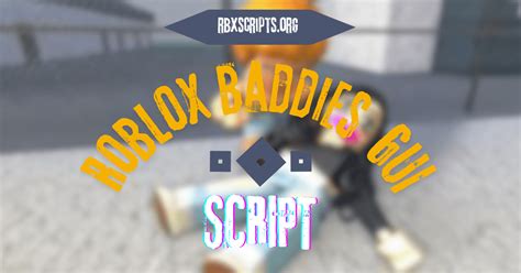 roblox baddies script gui rbx scripts