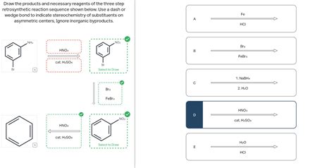 Solved Draw The Products And Necessary Reagents Of The Three