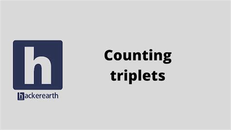 HackerEarth Counting Triplets Problem Solution