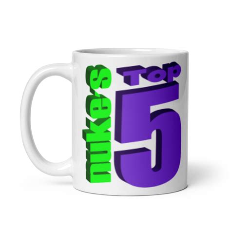 Nukes Top 5 White Glossy Mug Checklist 11oz Two Sided