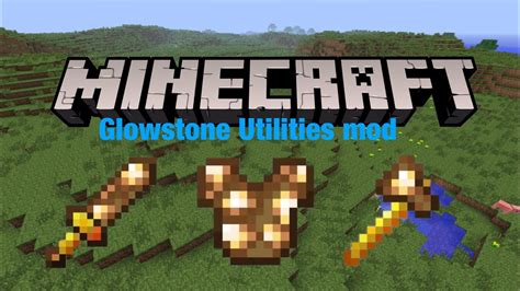 Minecraft Glowstone Utilities Mod YouTube