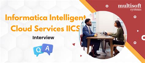 Top 30 Informatica Intelligent Cloud Services Iics Interview Questions