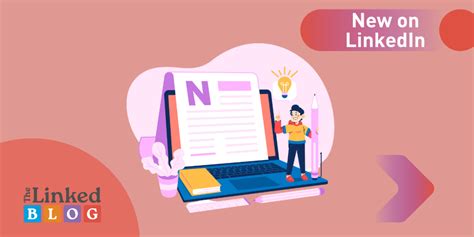 Linkedin Has New Newsletter Tools For Enhanced Engagement