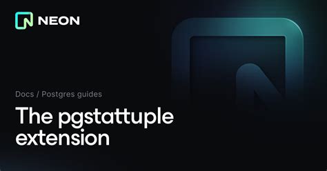 The Pgstattuple Extension Neon Docs