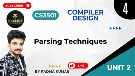 24 Parsing Techniques Compiler Design Cs3501 Anna University R2021 Youtube