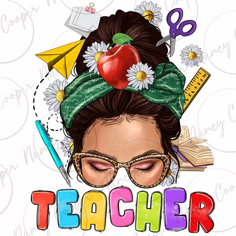 Teacher Messy Bun Png Sublimation Design Download Teachers Day Png