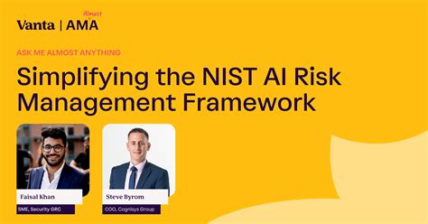 ask me almost anything simplifying the nist ai risk management framework