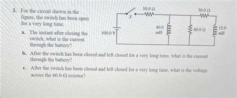 Solved 3 For The Circuit Shown In The Figure The Switch