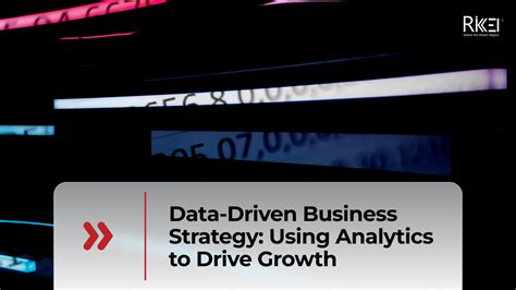 data driven business strategy using analytics to drive growth