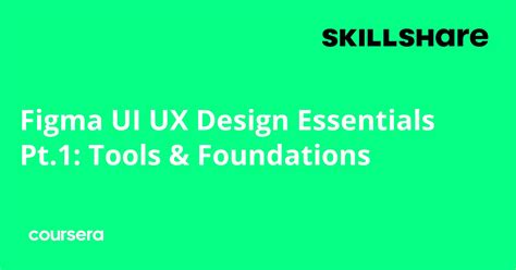 Figma Ui Ux Design Essentials Pt 1 Tools And Foundations Coursera