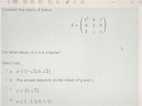 Solved Consider The Matrix A Below A X202y2zx0x For Chegg Com