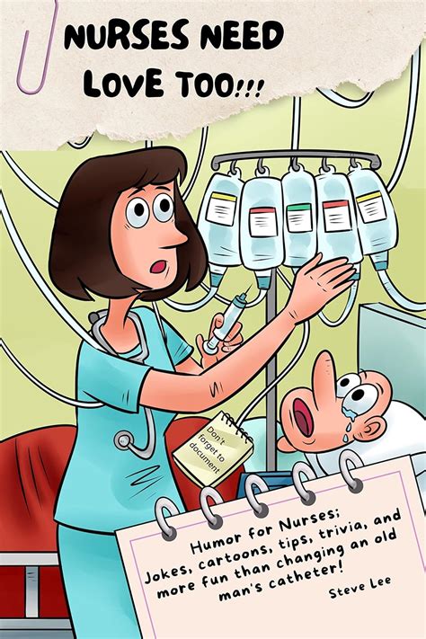 Nurses Need Love Too Humor For Nurses Jokes Cartoons